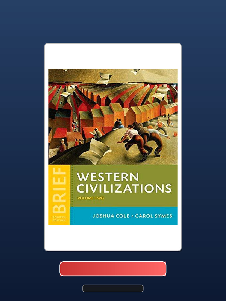 Western Civilizations Their History Their Culture Brief Fourth Edition ...