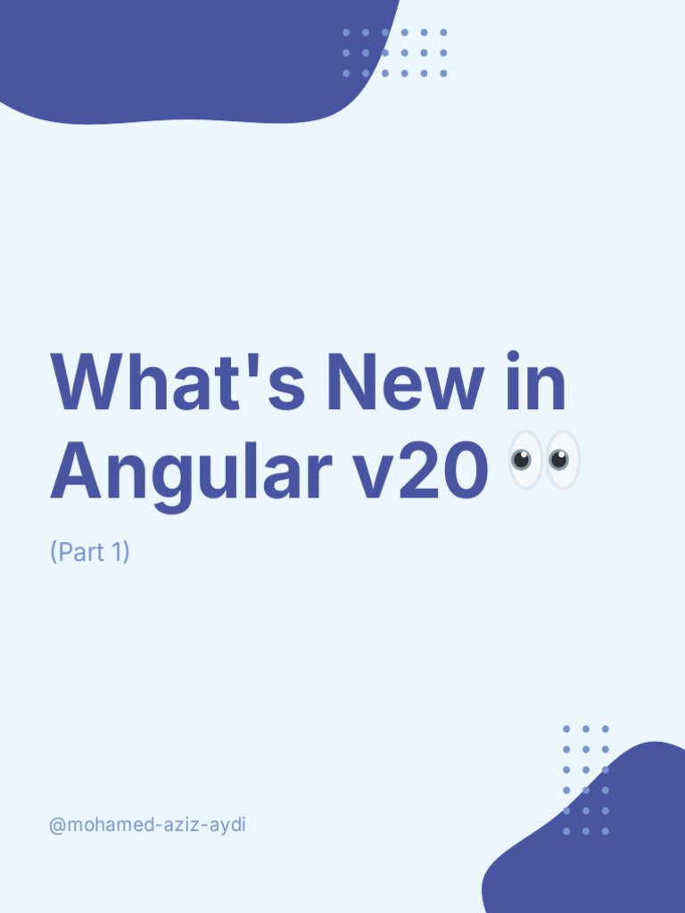 What's New in Angular v20 ? | PDF