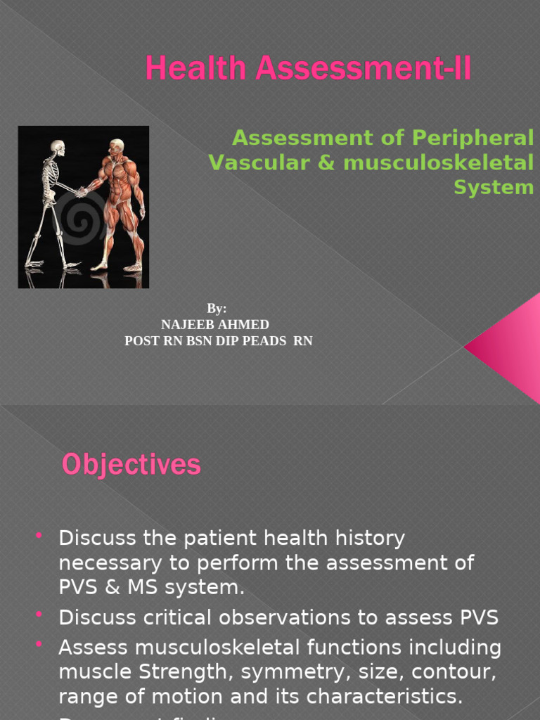 UNIT-01 (Assessment of Peripheral Vascular System & Musculoskeletal ...