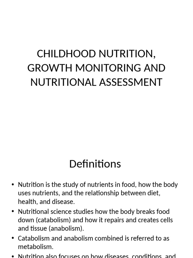 Childhood Nutrition, Growth Monitoring and Nutritional Assessment | PDF ...
