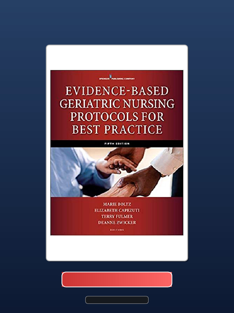 EvidenceBased Geriatric Nursing Protocols For Best Practice 5th Edition ...