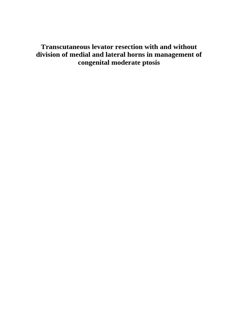 Transcutaneous Levator Resection With and Without Division of Medial ...