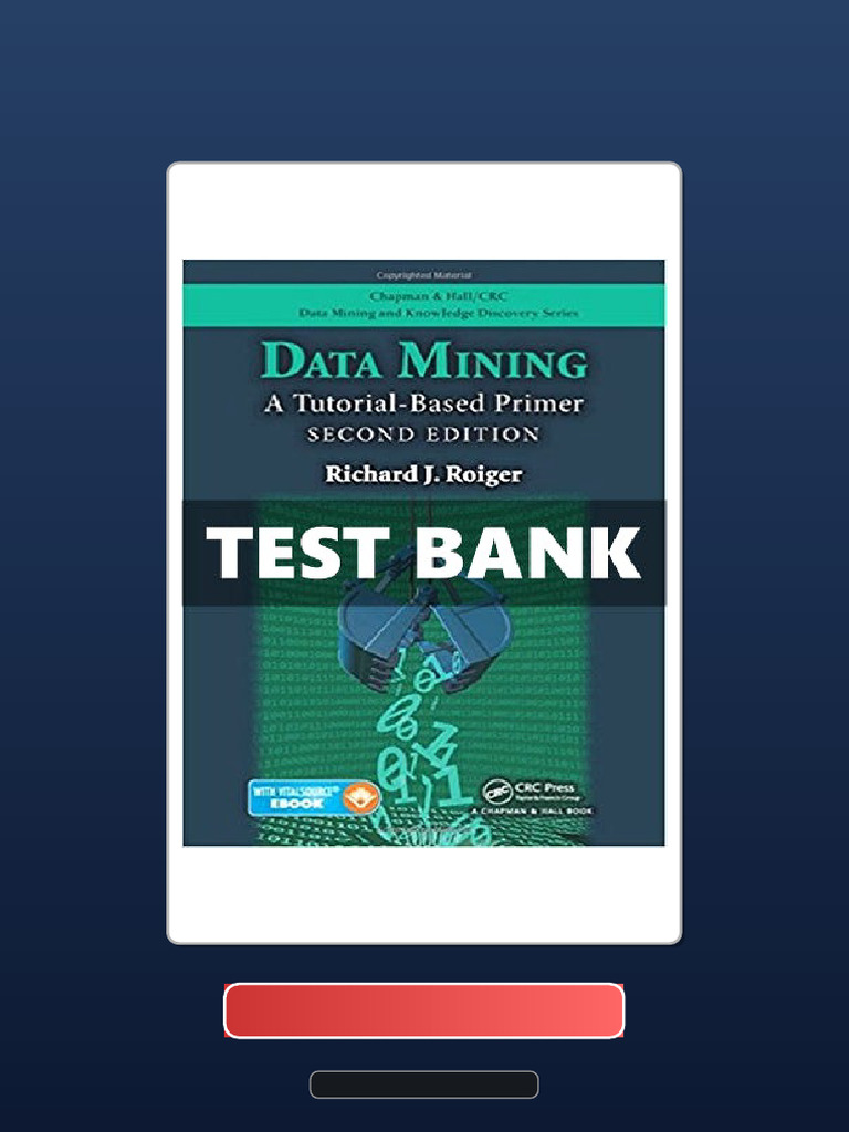 Data Mining A Tutorial Based Primer 2 Ed Roiger Ebook and TestBank ...