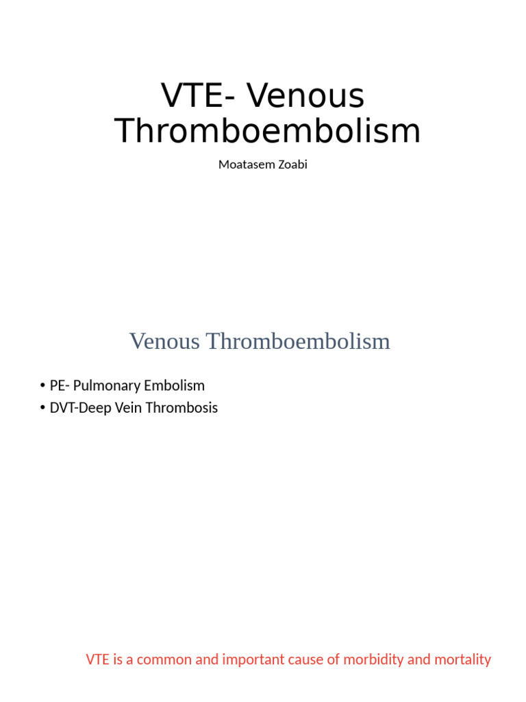 VTE - Venous Thromboembolism | PDF | Thrombosis | Medical Specialties
