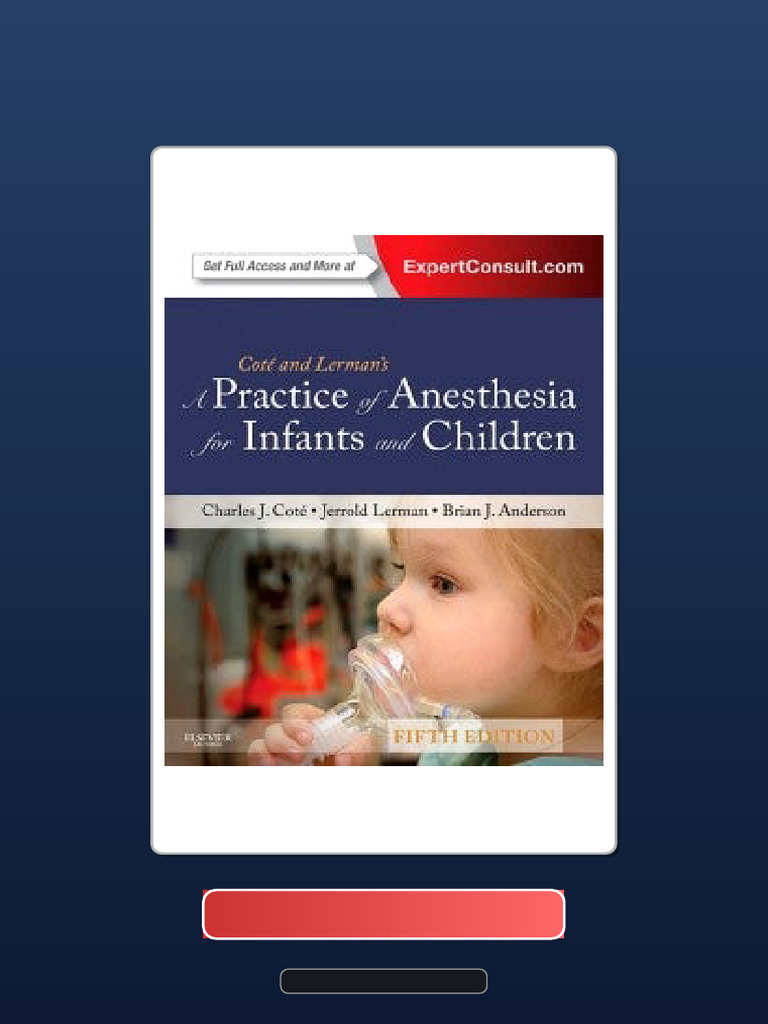 A Practice of Anesthesia For Infants and Children 5th Edition Full ...