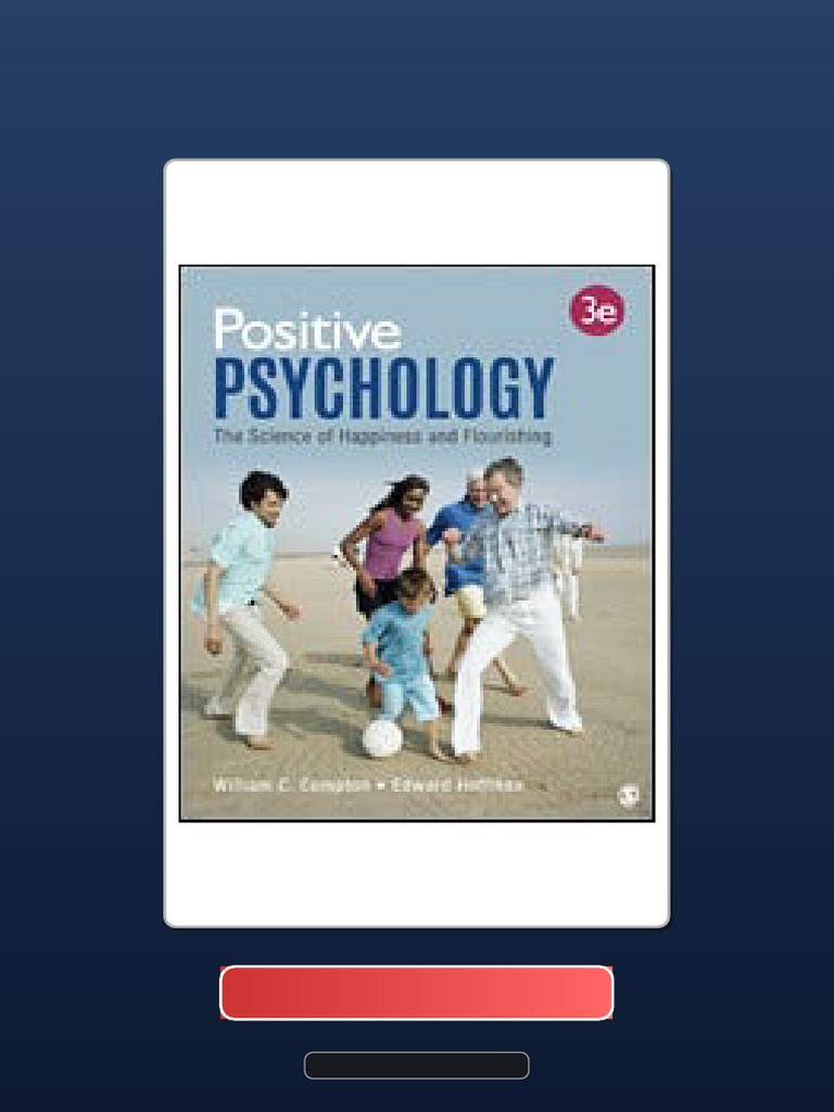 Positive Psychology The Science of Happiness and Flourishing 3rd ...