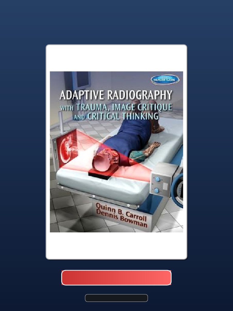 Adaptive Radiography With Trauma Image Critique and Critical Thinking ...