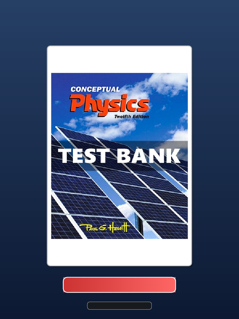 Conceptual Physics 12th Ed Hewitt Ebook and TestBank Bundle Full ...