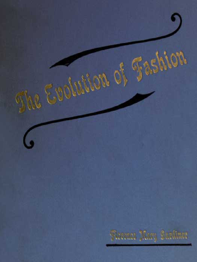 Evolution of Fashion | PDF | Dress | Clothing