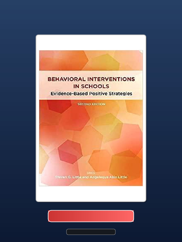 Behavioral Interventions in Schools: Evidence-Based Positive Strategies ...