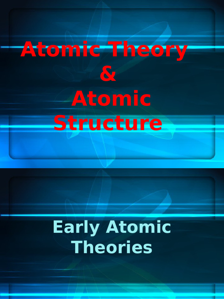 9OVERVIEW and REVIEW Atomic Theory and Atomic Structure | PDF | Atomic ...