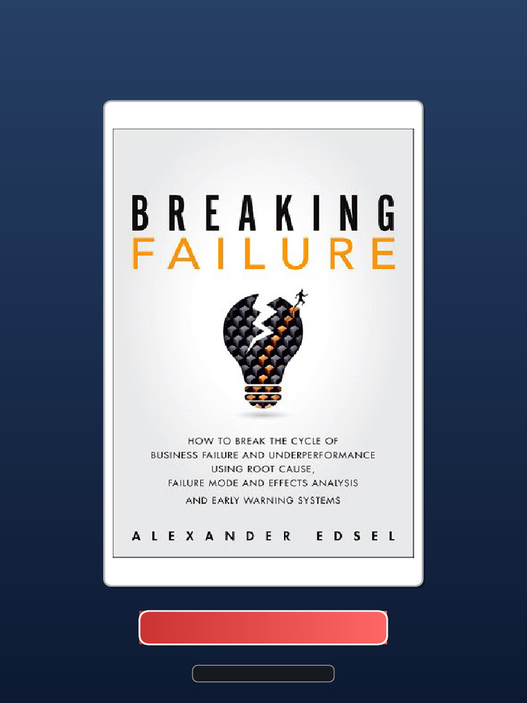 Breaking Failure: How To Break The of Cycle Busine's Failure and | PDF ...