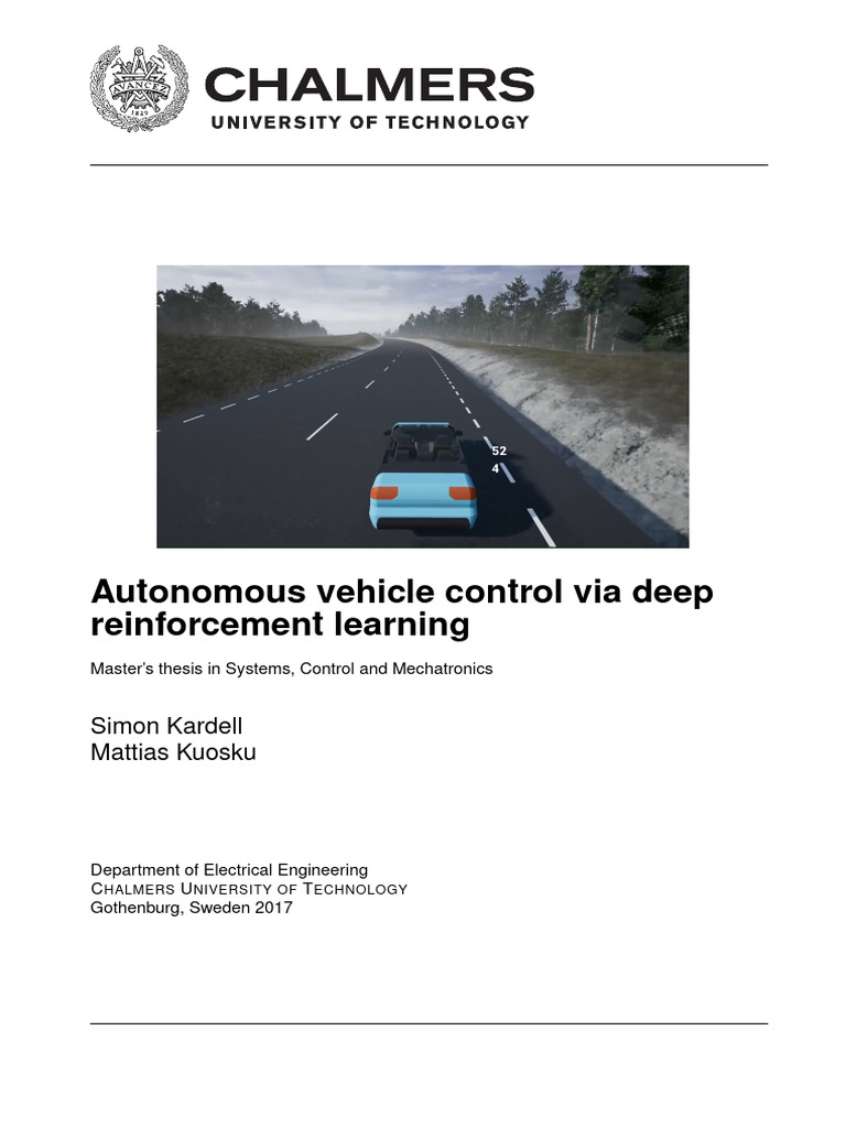 Autonomous Vehicle Control Via Deep Reinforcement Learning: Simon ...