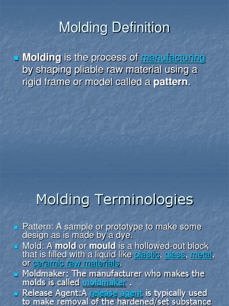 Molding Definition: Molding Is The Process of | PDF | Casting ...