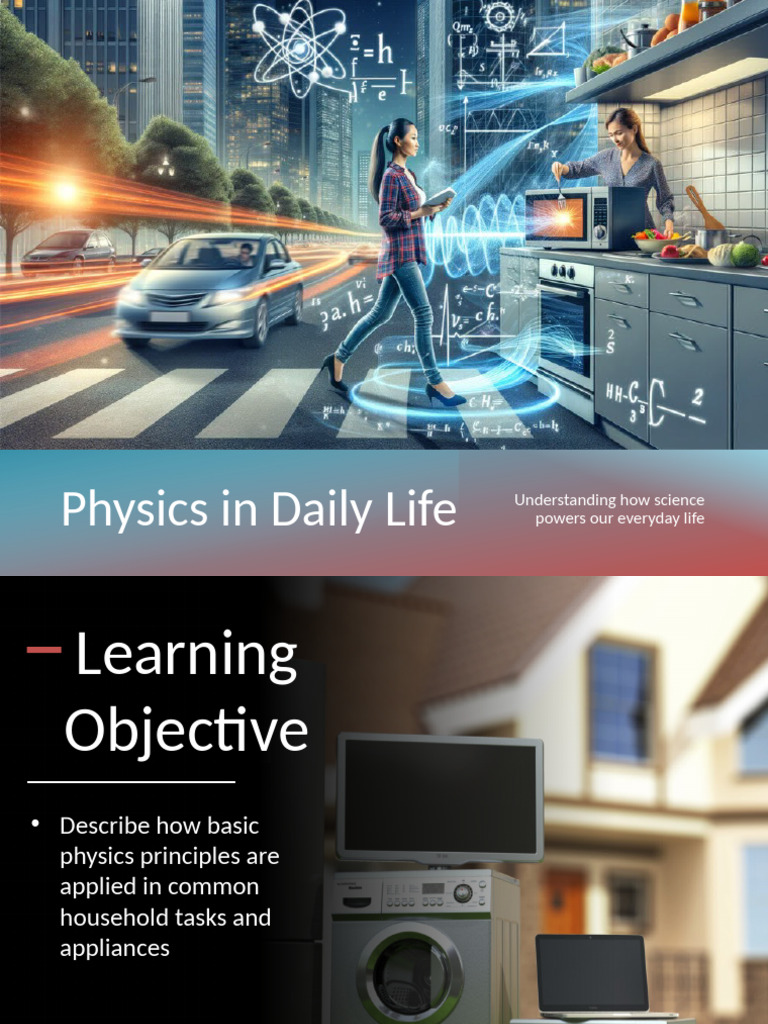 Physics in Everyday Household Life | PDF