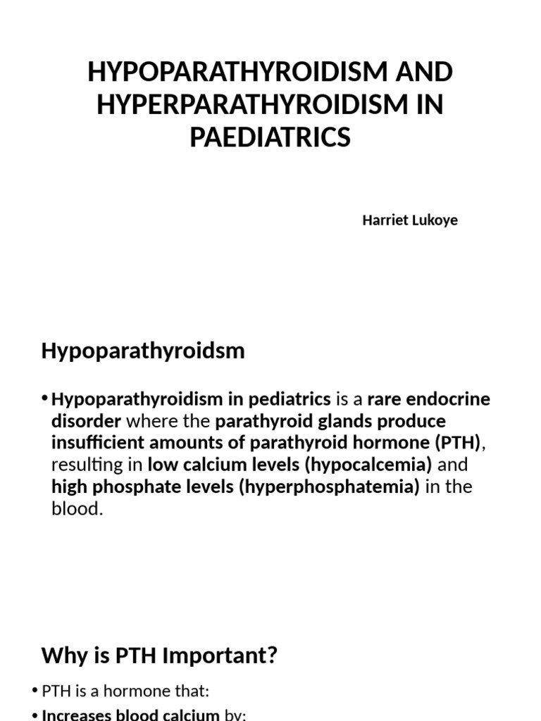 Hypoparathyroidism and Hyperparathyroidism in Paediatrics | PDF ...