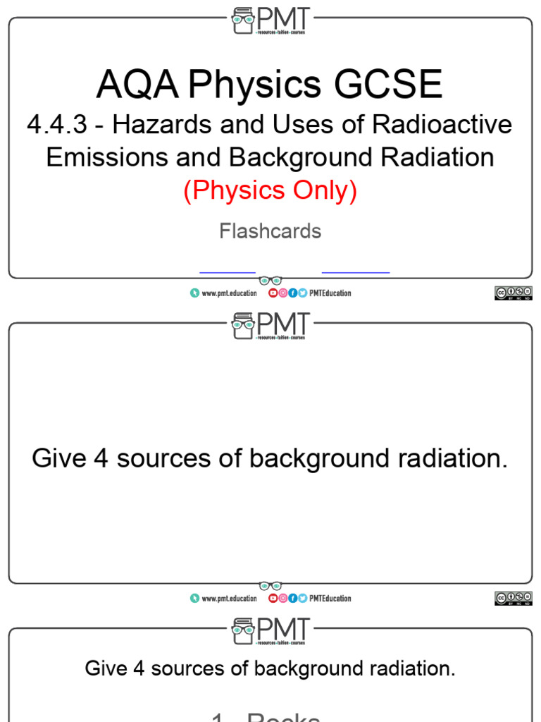Flashcards - 4.3 Hazards and Uses of Radioactive Emissions and ...