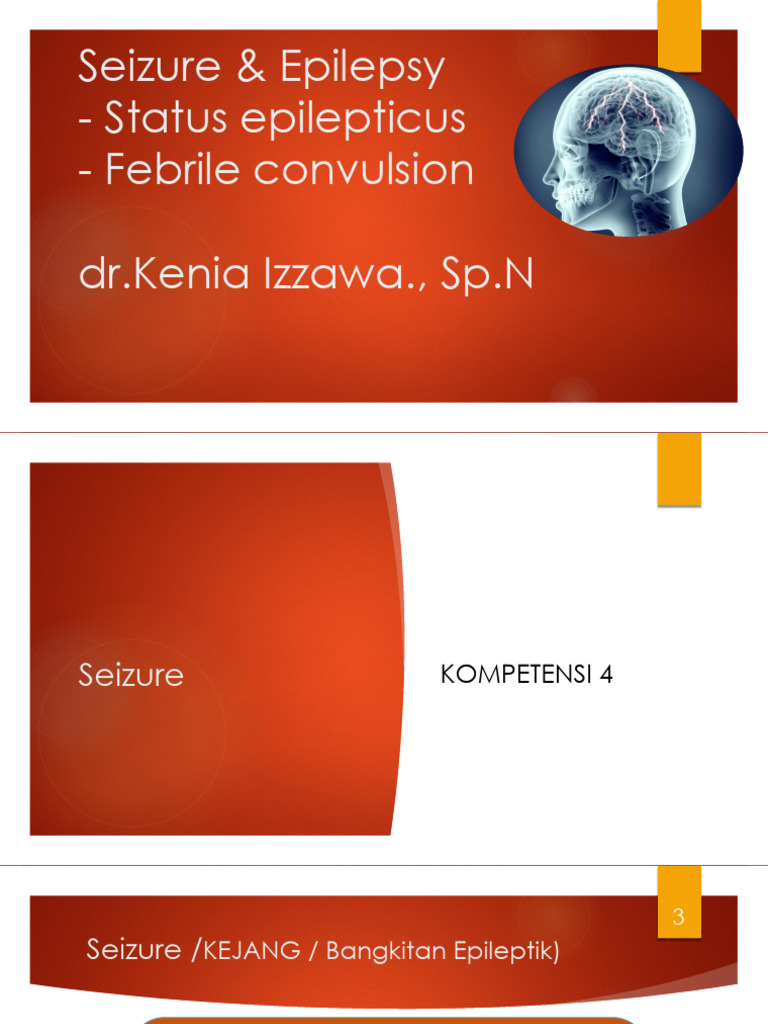 Week 5 Kejang Epilepsi Status Epileptikus Kejang Demam Kez | PDF | Epilepsy | Neurology