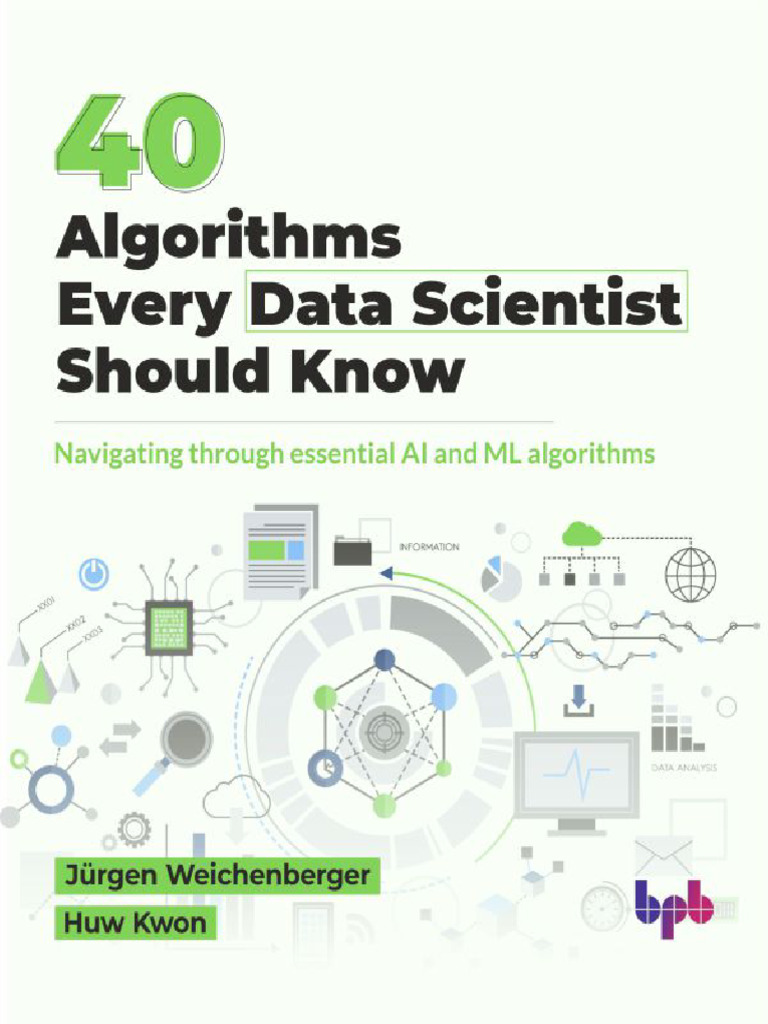 40 Algorithms Every Data Scientist Should Know - Navigating Through Essential AI and ML ...