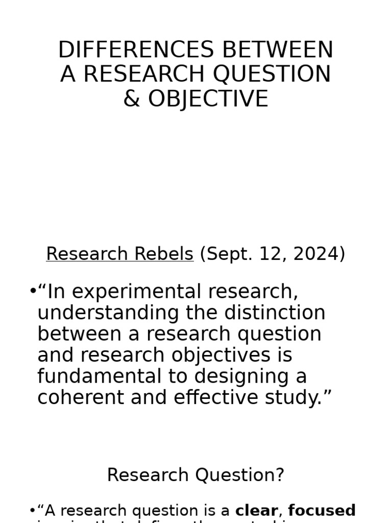 Research Questions vs. Objectives Explained | PDF | Scientific Method ...