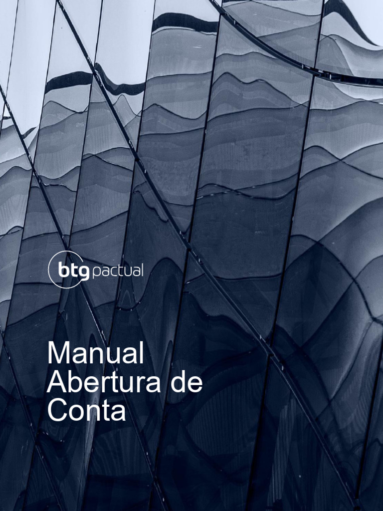 Manual de Abertura de Conta BTG Pactual | PDF | Renda fixa | Aplicativo ...