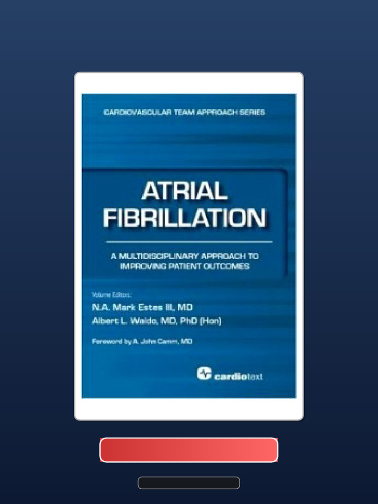 Atrial Fibrillation a Multidisciplinary Approach to Improving Patient Outcomes Cardiovascular ...