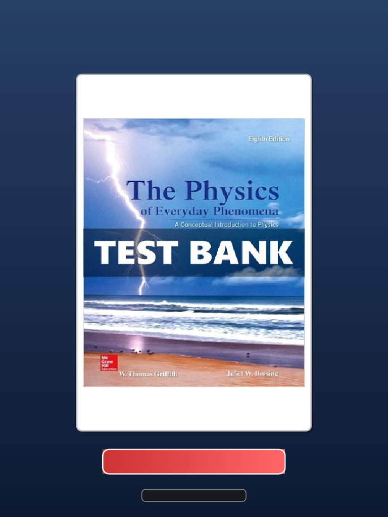 The Physics of Everyday Phenomena A Conceptual Introduction To Physics 8th Edition Griffith ...