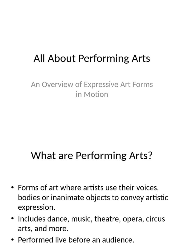 Performing Arts Presentation | PDF
