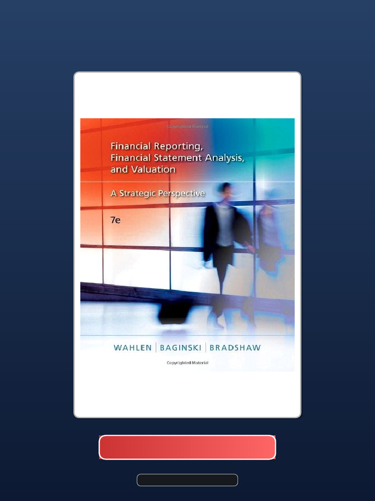 Financial Reporting Financial Statement Analysis and Valuation A ...