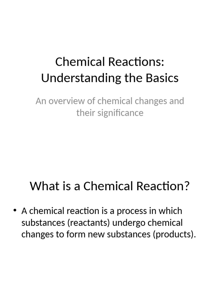 Chemical Reactions Presentation | PDF