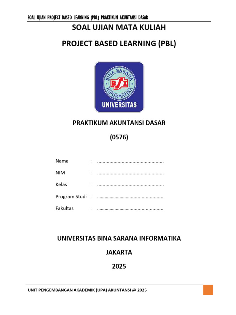 Soal Ujian Mata Kuliah Project Based Learning (PBL) : Praktikum Akuntansi Dasar (0576) | PDF