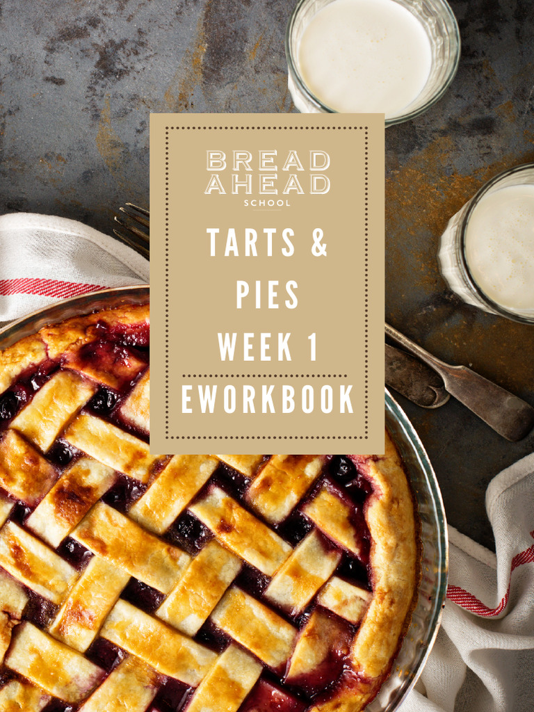 Tarts & Pies Series - Recipe Book - Week 1-4 | PDF | Baking | Breads