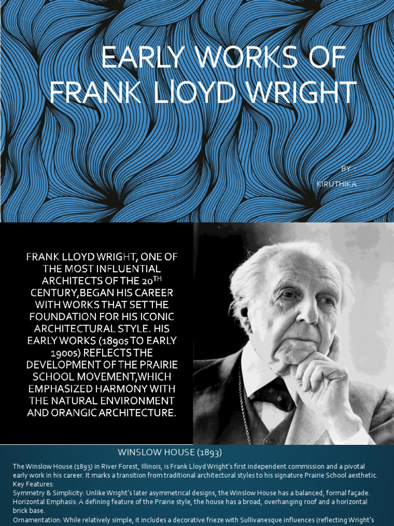 Early Works of Frank Lloyd Wright | PDF | Style | Architectural Design