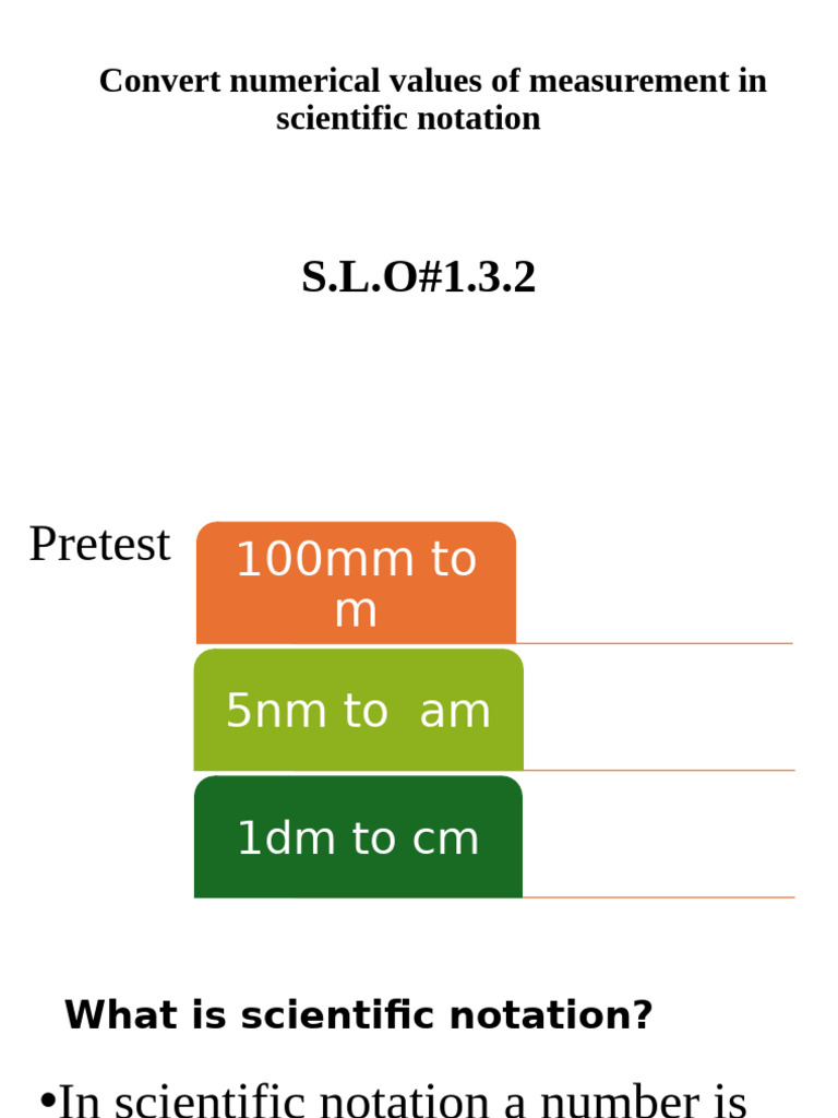 1.3.2convert Numerical Values of Measurement in Scientific Notation | PDF