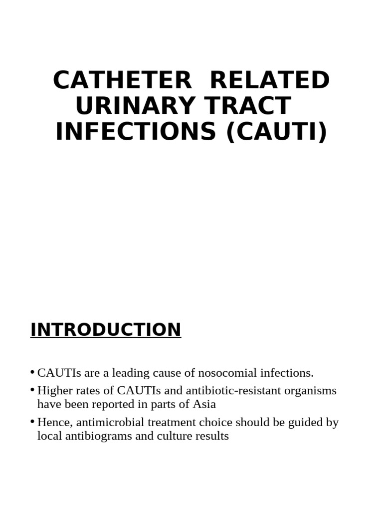 Understanding CAUTI: Causes and Prevention | PDF | Urinary Tract ...
