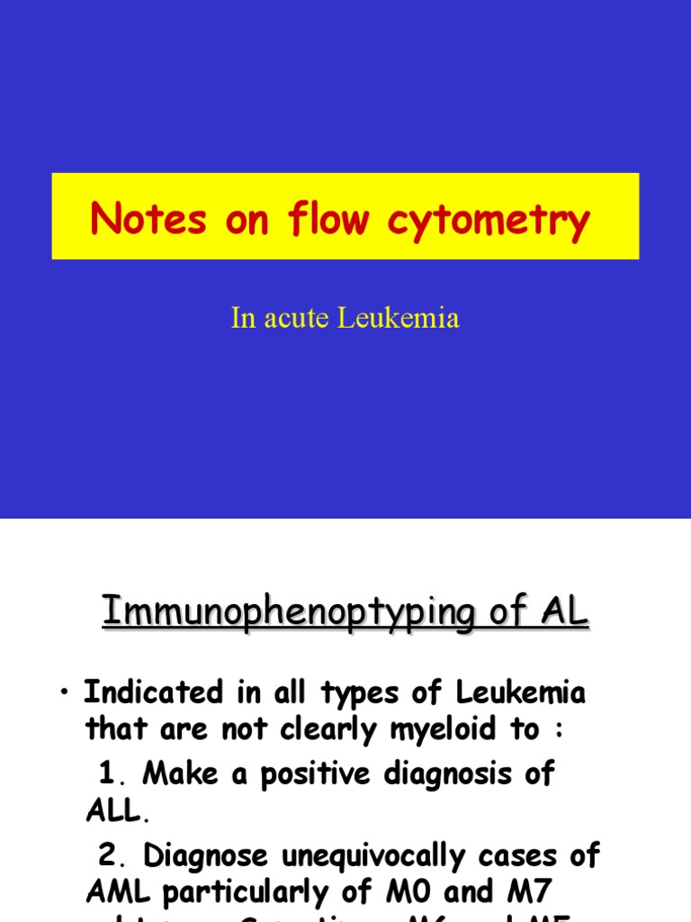 Notes On Flow Cytometry | PDF | Flow Cytometry | Leukemia