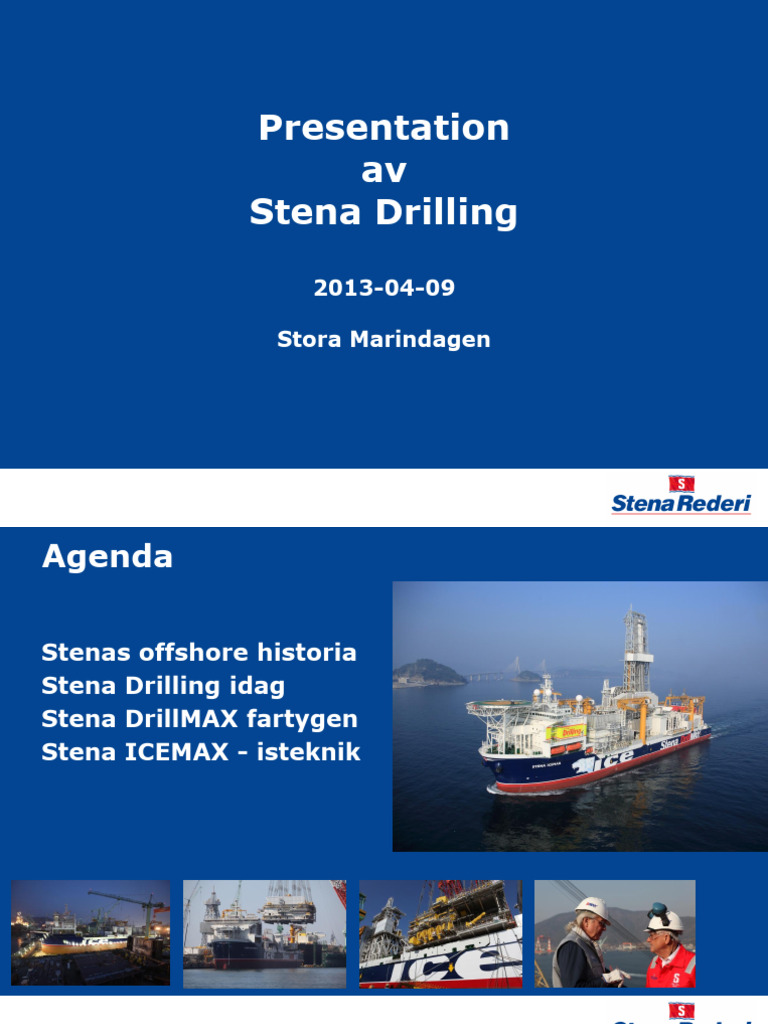 Stena Drilling Presentation 2013 Stena DrillMAX Stena ICEMAX | PDF ...