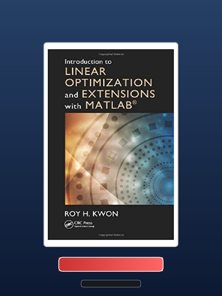 Verified PDF Download Introduction To Linear Optimization and Extensions With MATLAB 1st Kwon ...