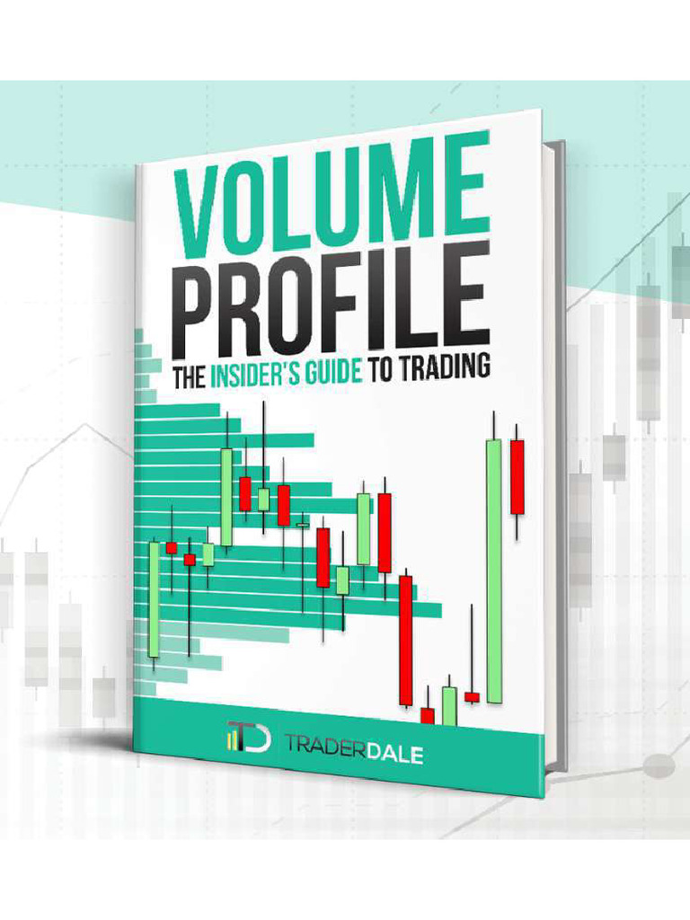 Volume Profile - Trader Dale (194 Sayfa) - @eseckal | PDF