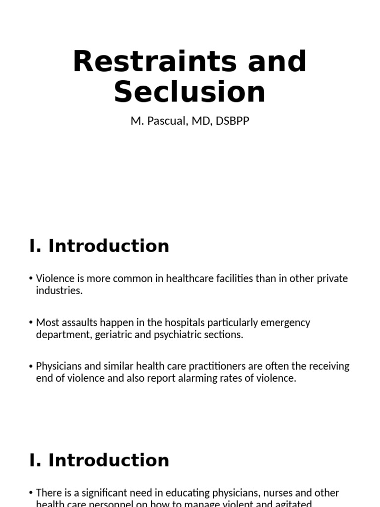 Restraints and Seclusion - 85d11e9a 654b 4d12 94f1 4eac9e1cf302 | PDF | Antipsychotic ...