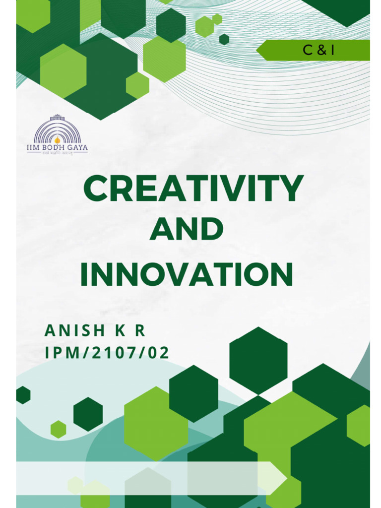 Anish K R 2107 02 C&I Assignment | PDF | Creativity | Thought