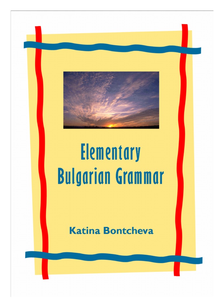 Elementary Bulgarian Grammar | PDF | Part Of Speech | Grammatical Gender