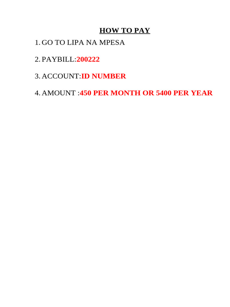 Go To Lipa Na Mpesa 2. Paybill: 3. Account: 4. Amount:: 200222 Id ...