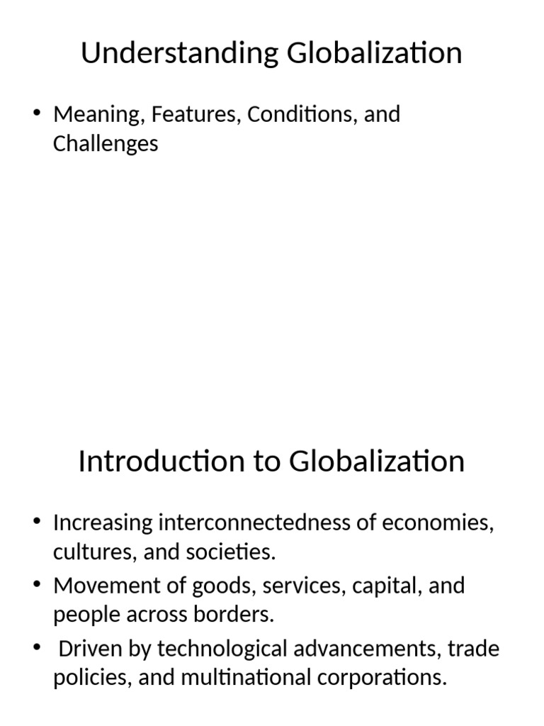 Globalization Presentation | PDF | Globalization | Free Trade