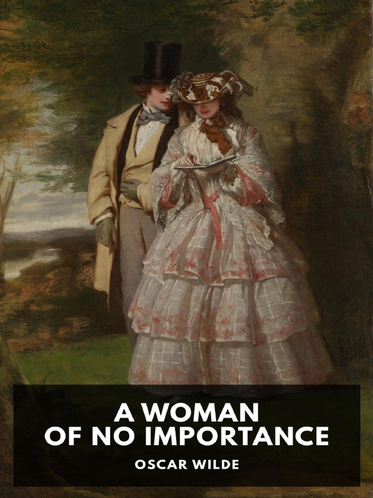 A Woman of No Importance - Oscar Wilde | PDF