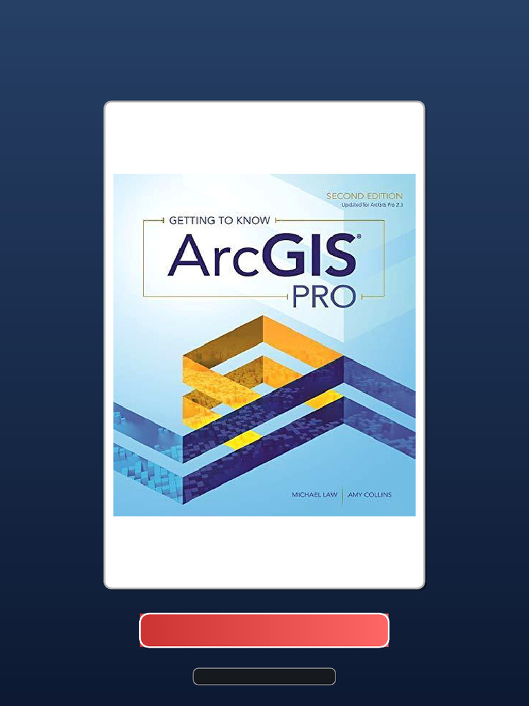 Getting To Know ArcGIS Pro Second Edition Full Download | PDF | Science