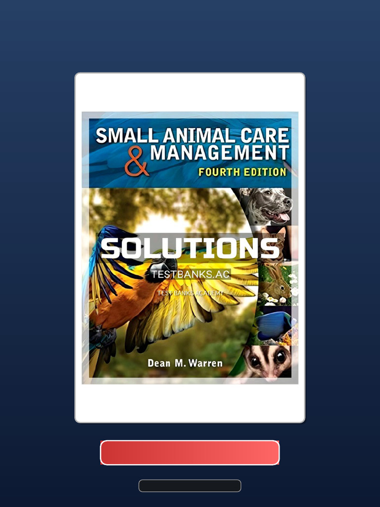 Complete Bundle Solutions Manual For Small Animal Care and Management ...