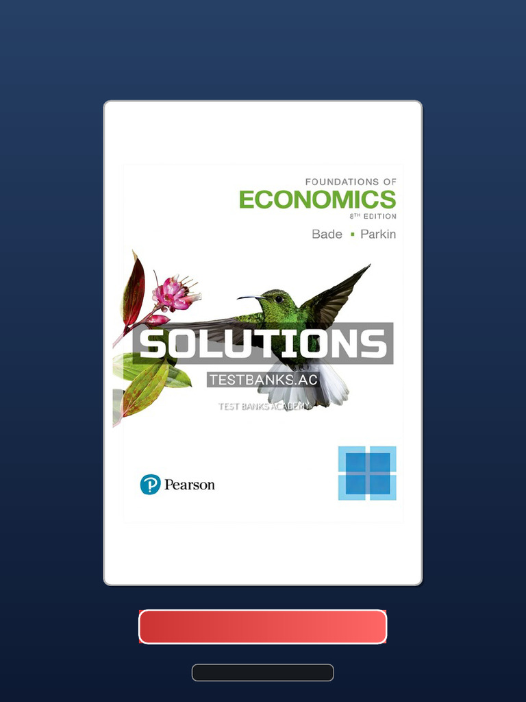Complete Bundle Solutions Manual For Foundations of Economics 8th ...