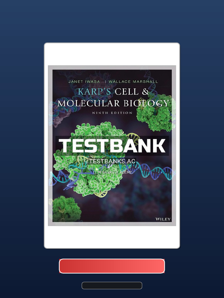 Complete Bundle Test Bank for Karps Cell and Molecular Biology 9th ...