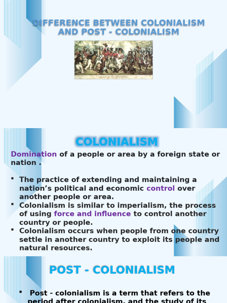 Difference Between Colonialism and Post - Colonialism | PDF | Colonialism | Colonization